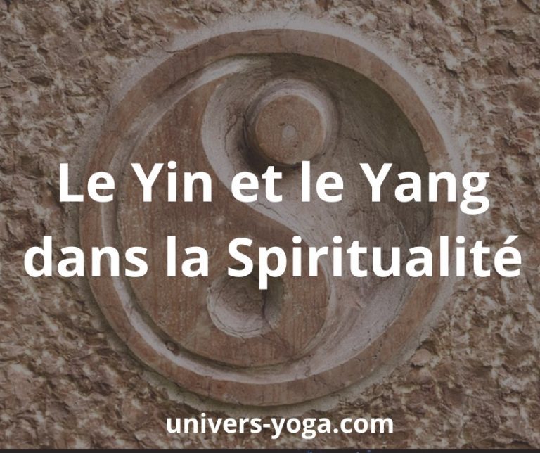 Le Yin et le Yang dans la Spiritualité : Explications